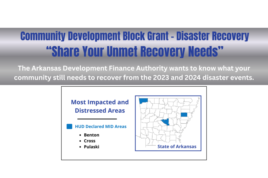 Community Development Block Grant Disaster Recovery (CDBG-DR) - Arkansas Development Finance ...